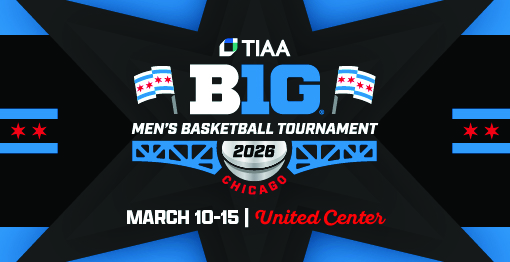 2026 TIAA Big Ten Men’s Basketball Tournament - March 11-15, 2026 ...